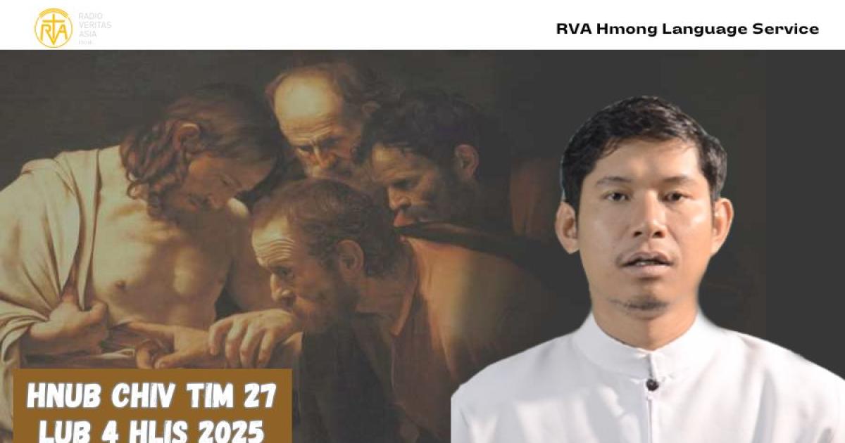 Hnub Chiv Tim 27 Lub 4 Hlis 2025 (Sunday Homily) | RVA